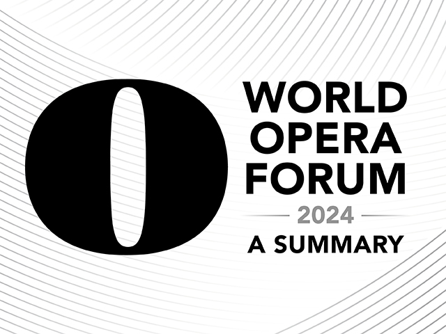 World Opera Forum 2024: A Summary